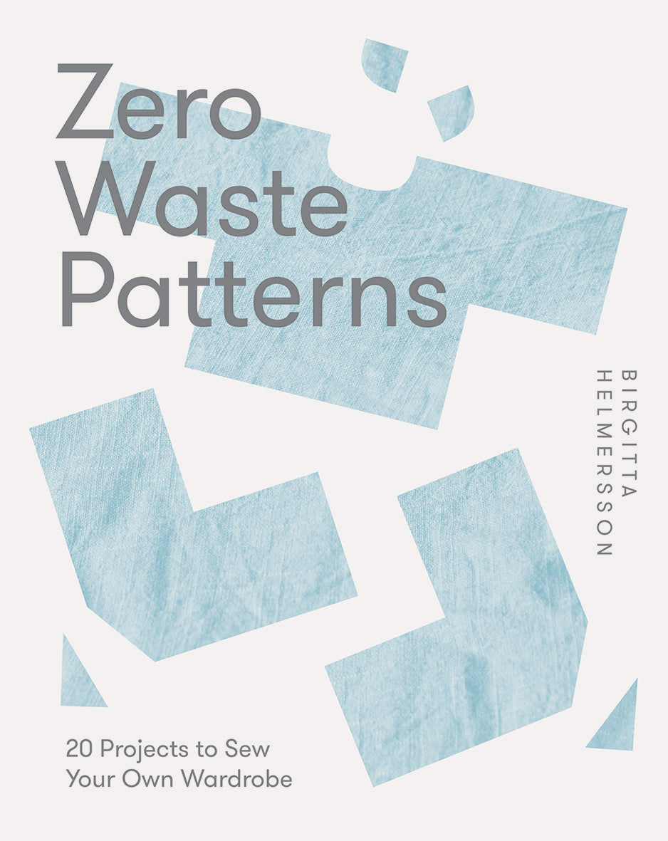 ZERO WASTE PATTERNS - BOOK – Birgitta Helmersson